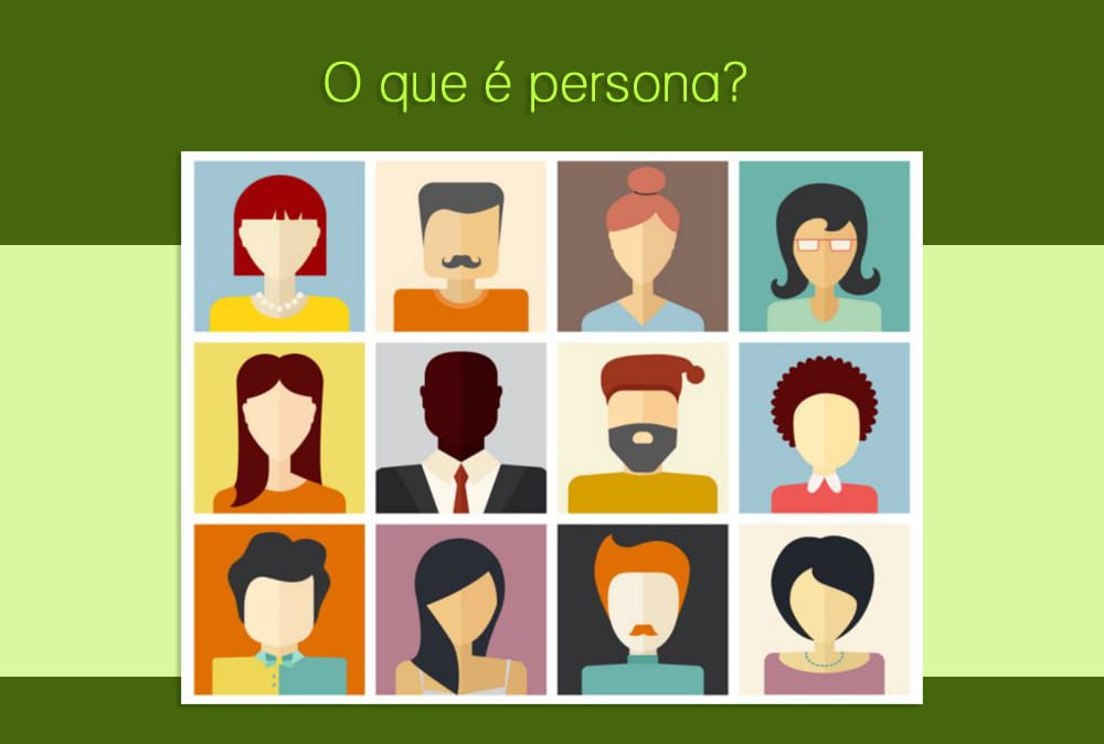 O Que é Persona? E a Real Importância Dela em Seu Negócio Digital ...